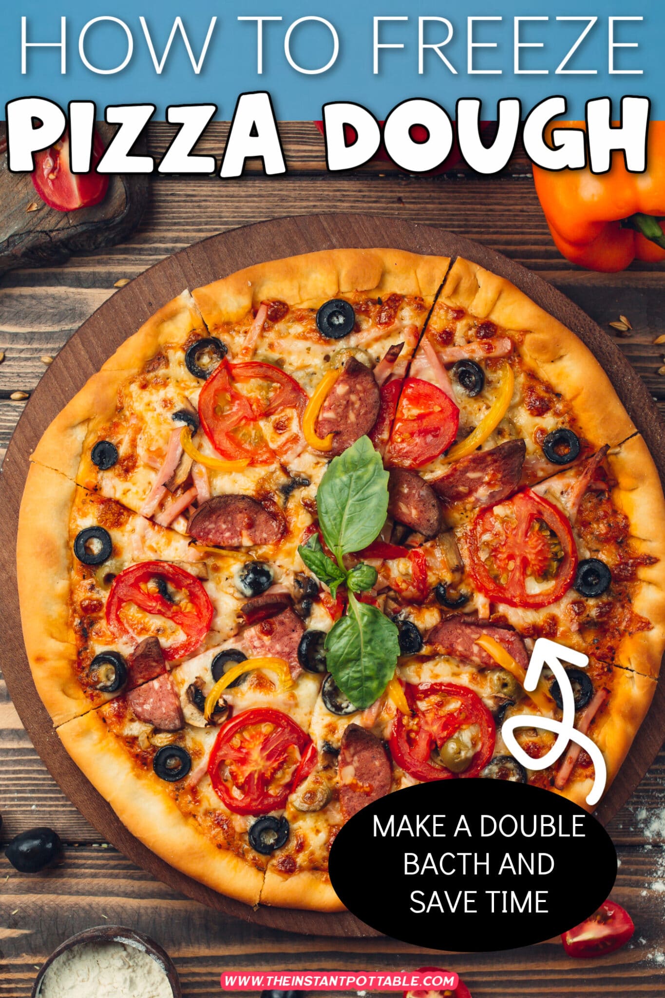 How To Freeze Pizza Dough The Instant Pot Table how-to-freeze-pizza-dough-the-instant-pot-table