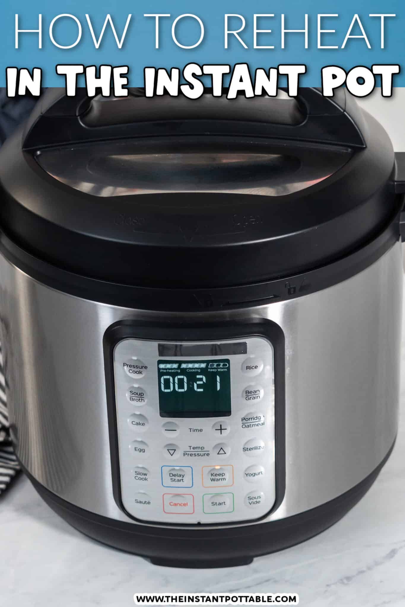 Reheating Food In Instant Pot - The Instant Pot Table